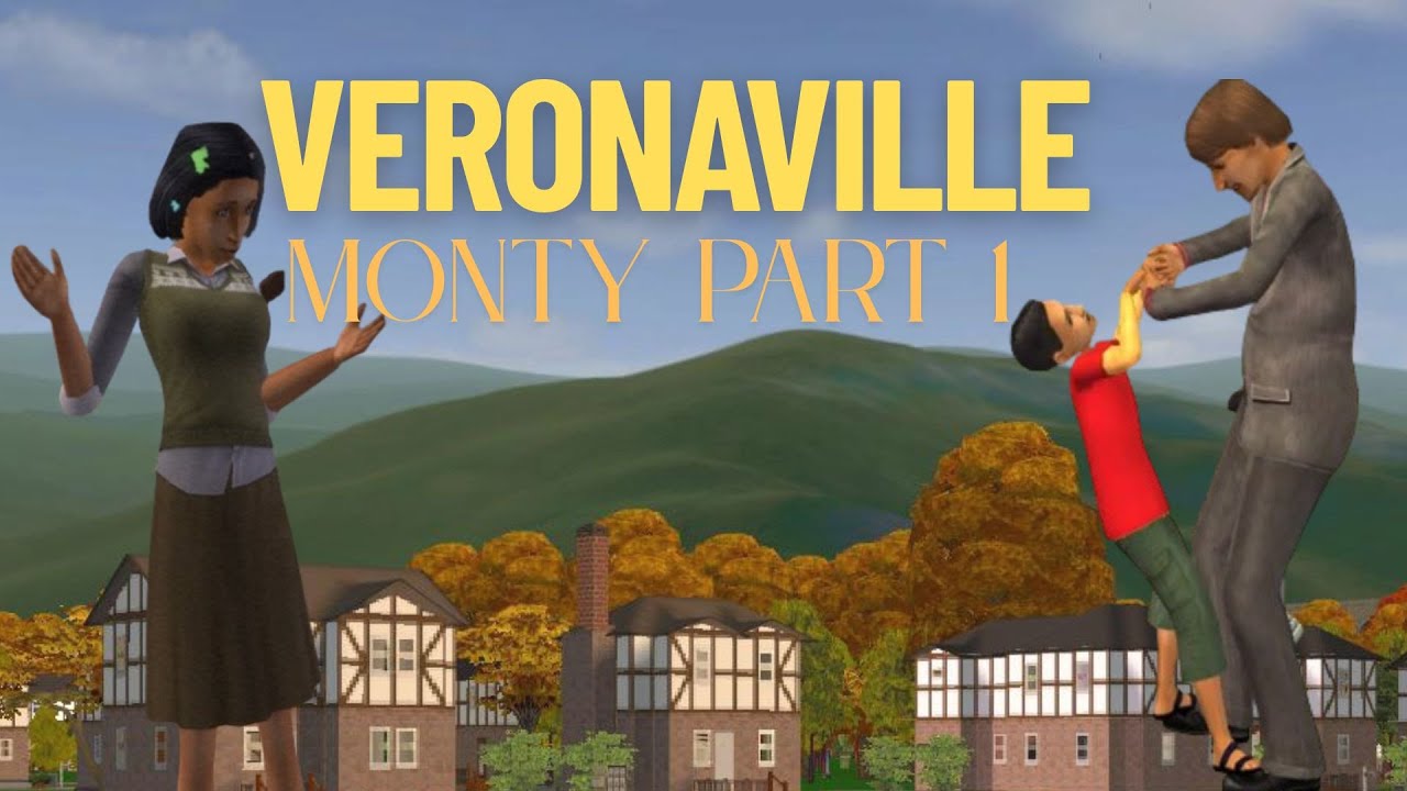 Sims 2 - Veronaville gameplay - Monty part 1 - YouTube