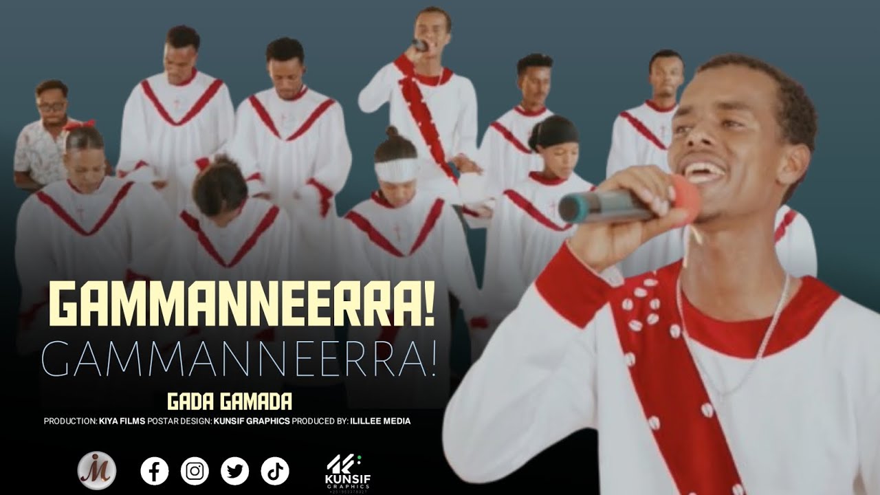 GADA GAMADA | GAMMANNEERRA! | NEW OROMO GOSPEL SONG 2025 - YouTube