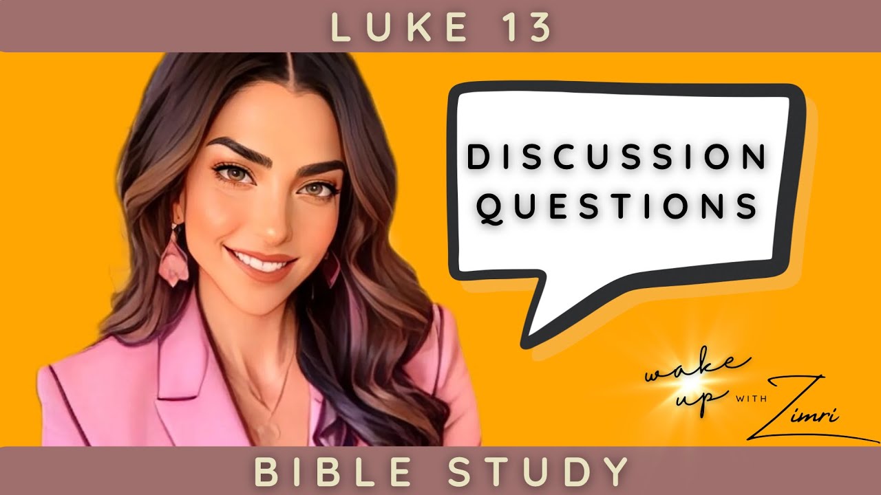 Wake Up with Zimri | Luke Chapter 13 | Discussion Questions - YouTube