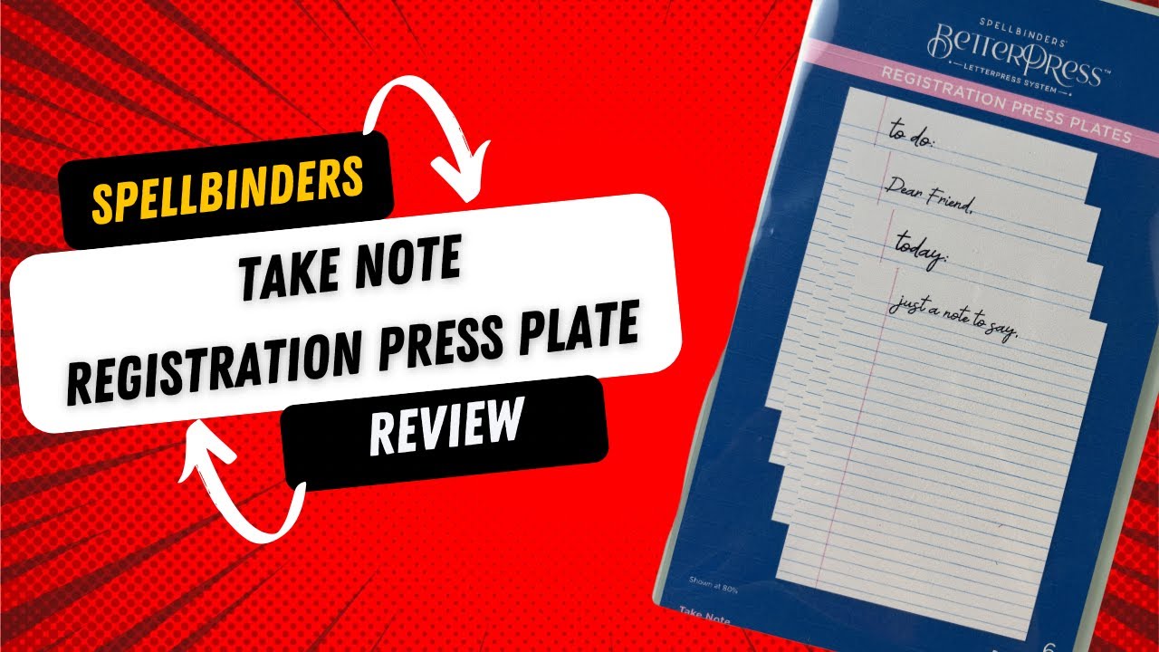 Spellbinders Take Note Registration Press Plate set Review - YouTube
