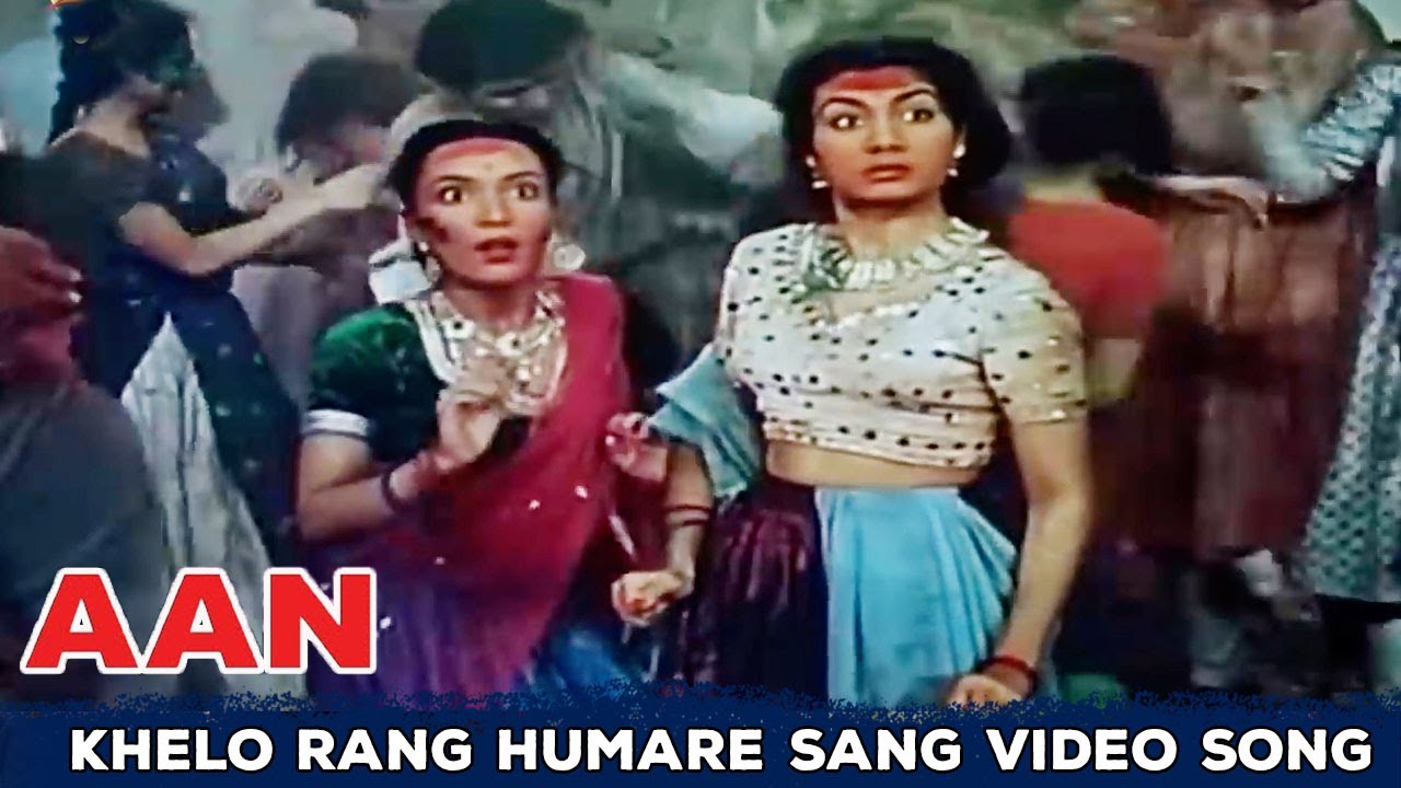 Aan Movie Songs || Khelo Rang Humare Sang Aaj Video Song || Lata ...