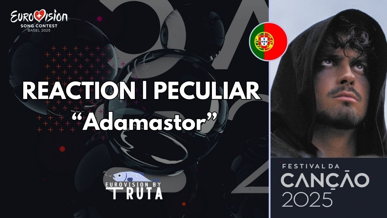 REACTION | PECULIAR - "ADAMASTOR" | FESTIVAL DA CANÇÃO 2025 # ...