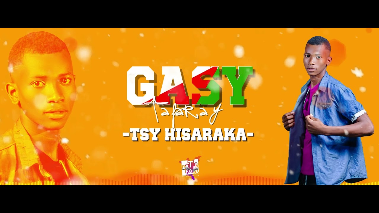 GASY TAFARAY - Tsy hisaraka (Officiel Video Nouveauté gasy 2021) - YouTube