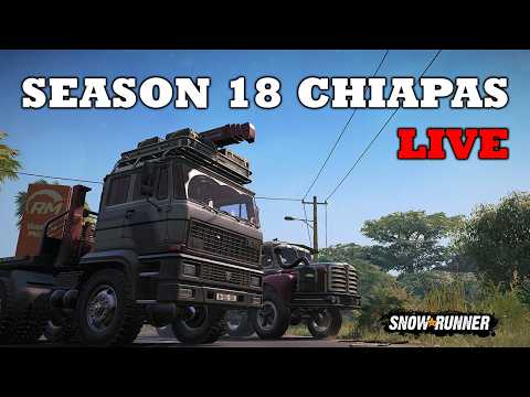 NEW SEASON 18 CHIAPAS!  & TRUCK BUFFS