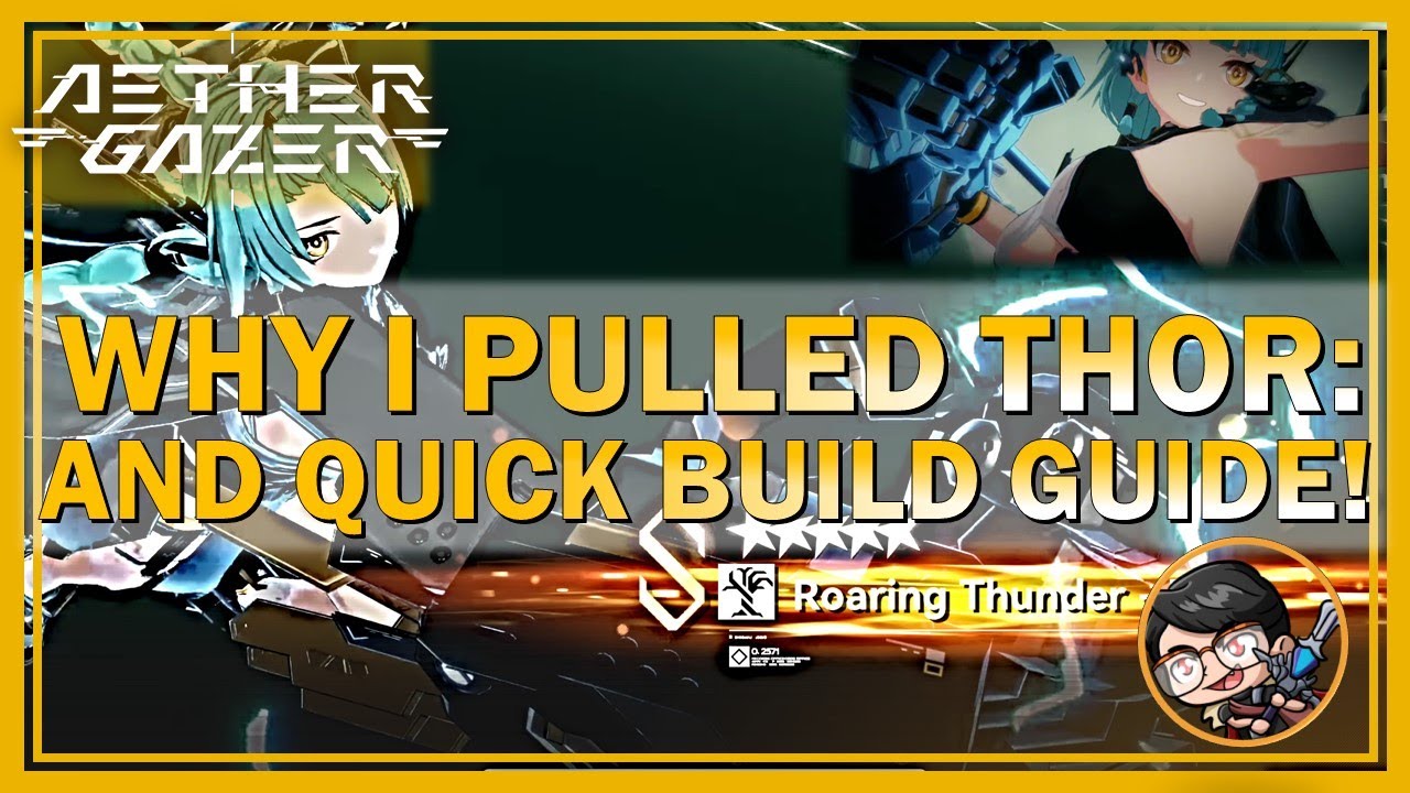 Aether Gazer - Why I pulled Thor!? Quick Build and 2.7 CN Tier List ...
