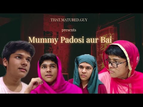 Mummy Padosi aur Bai | Darshil Jain | A SITUATIONAL COMEDY VIDEO - YouTube