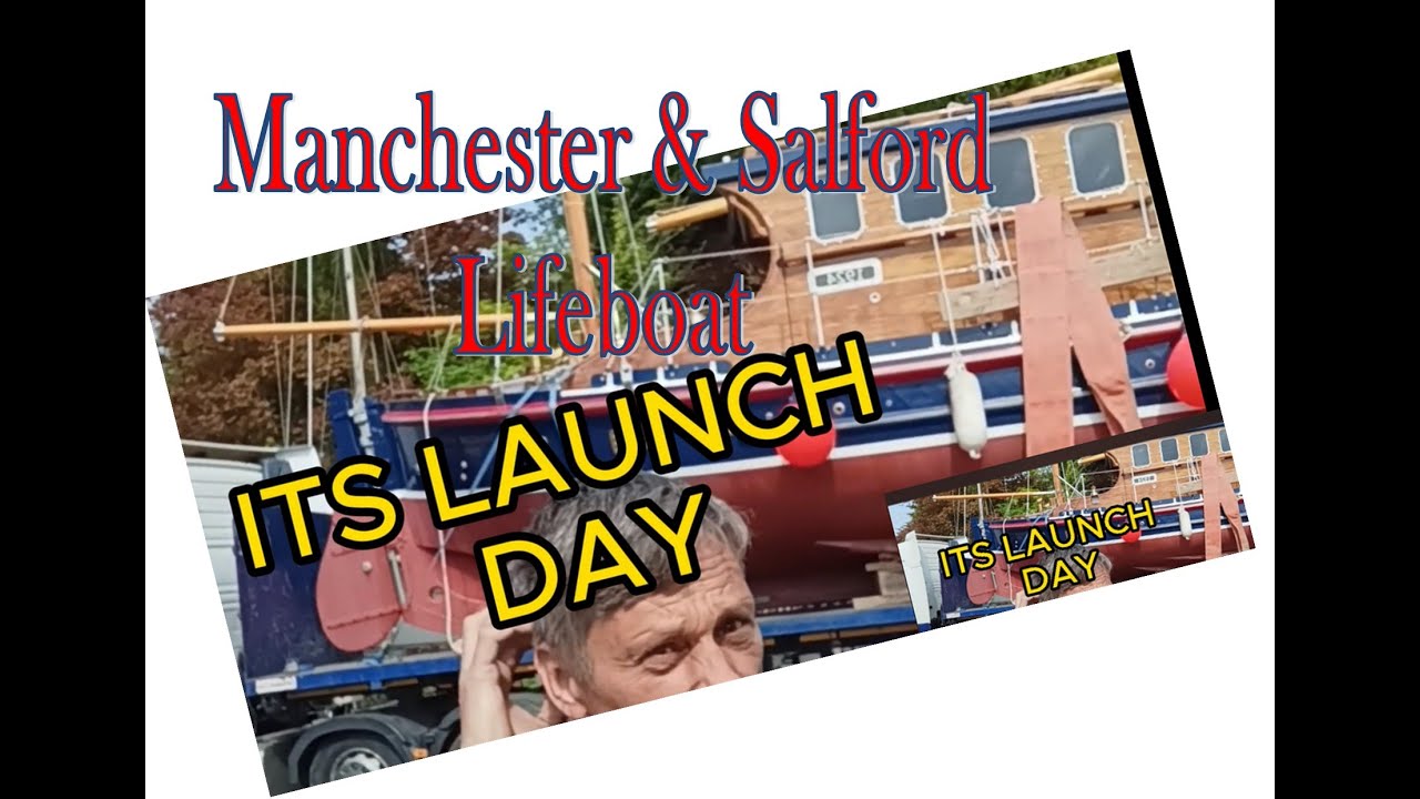 We are at the launch of the RNLB Manchester & Salford Lifeboat. - YouTube
