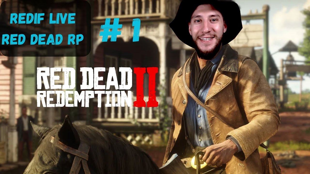 Redif live RDR2 RP #1 - YouTube