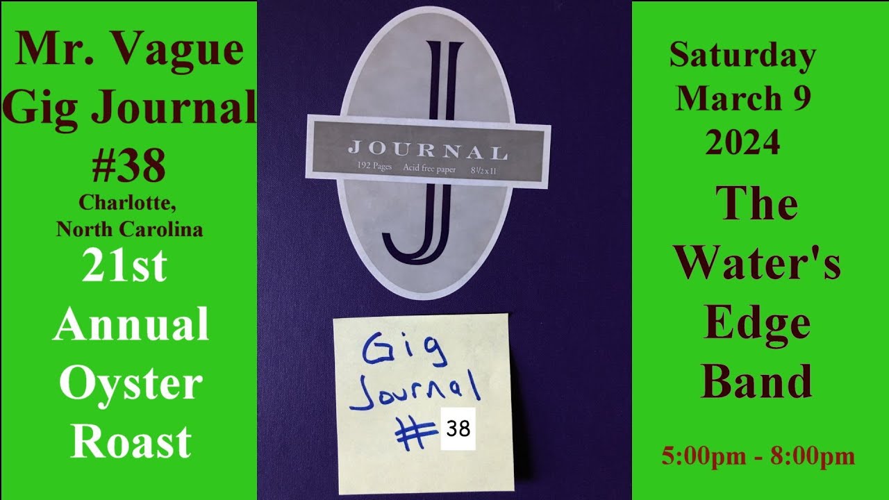Gig Journal #38 ~ 21st Oyster Roast ~ March 9, 2024 - YouTube