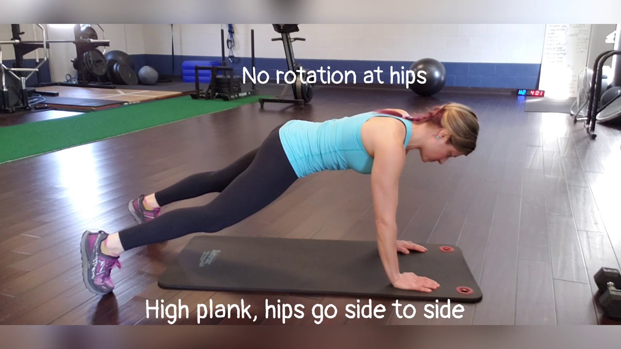 High plank - hips go side to side - YouTube