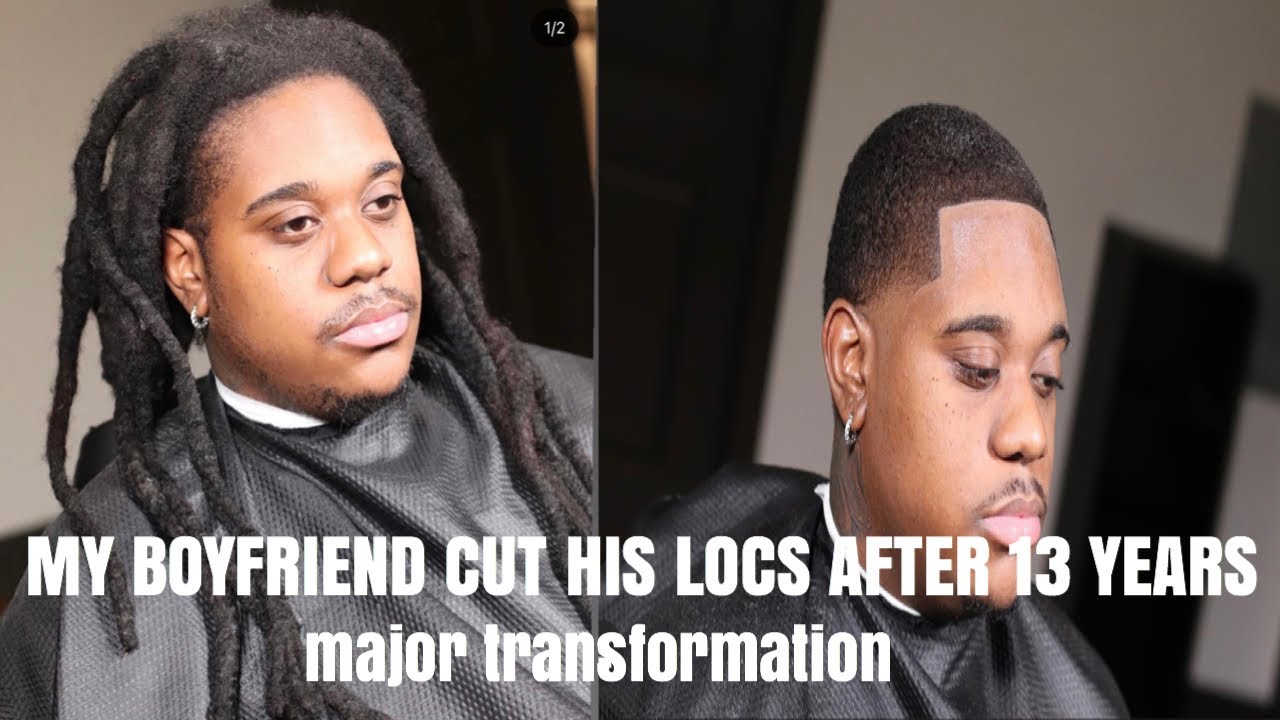 MY BOYFRIEND CUT HIS LOCS AFTER 13 YEARS | MAJOR TRANSFORMATION - YouTube