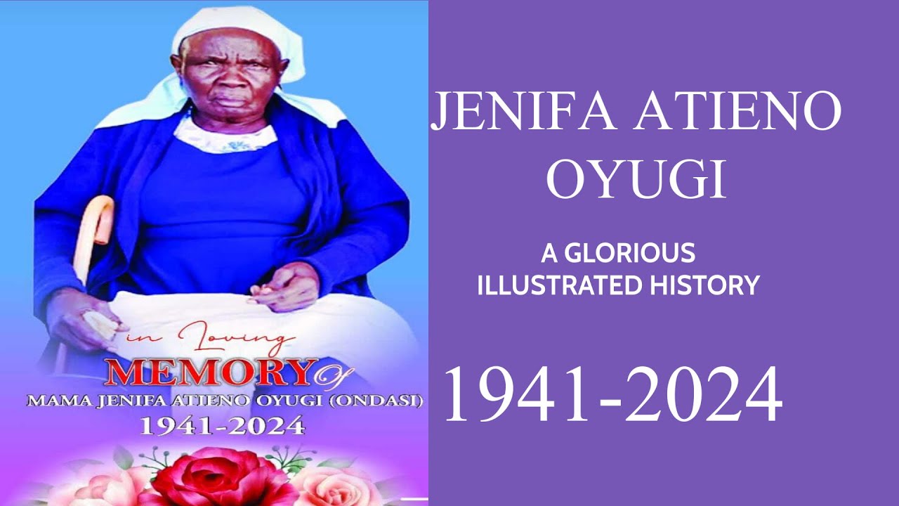CELEBRATING THE LIFE OF MAMA JENIFA ATIENO OYUGI - YouTube