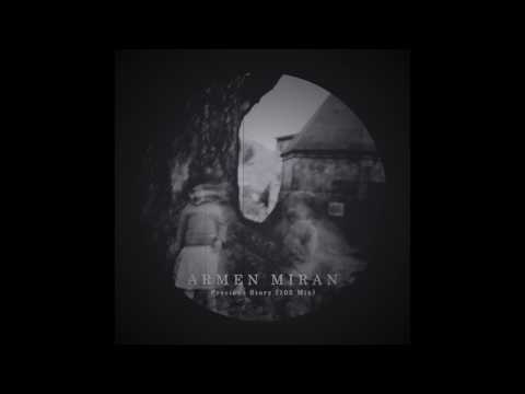 Armen Miran - Precious Story (105 Mix)