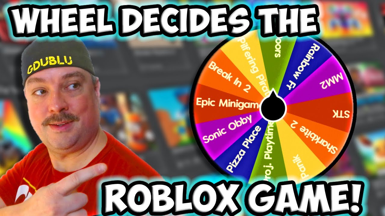 Wheel Decides What ROBLOX Game We PLAY! 🔴Live - YouTube