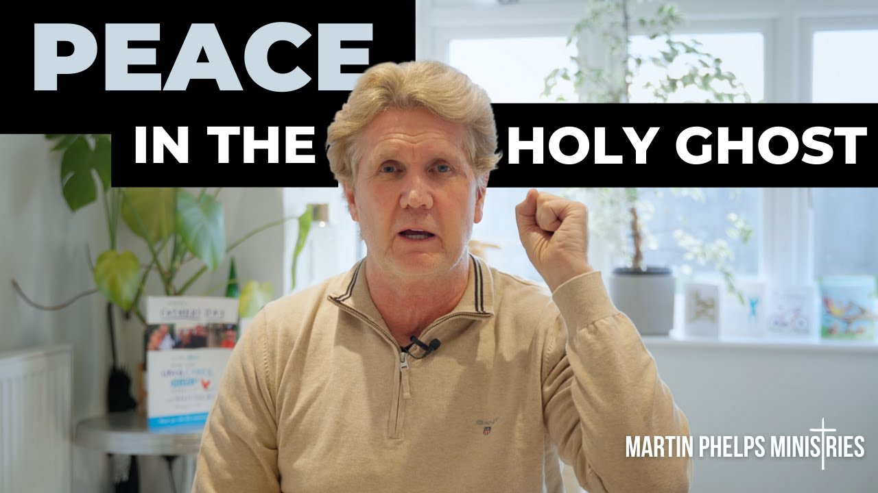 Peace In The Holy Ghost | Martin Phelps Ministries - YouTube