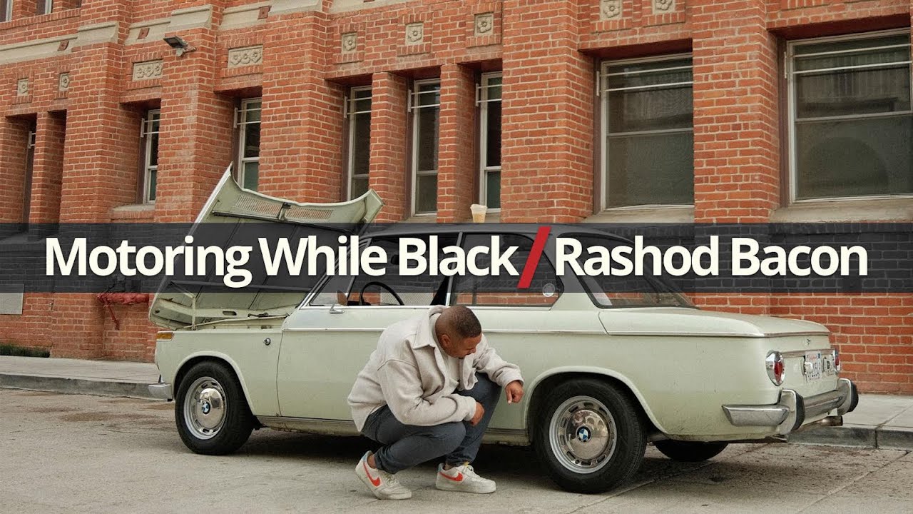 Motoring While Black / Rashod Bacon - YouTube