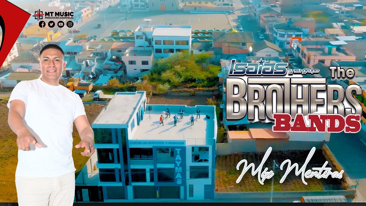 Mix Mentiras / Isaias y su grupo The Brother Bands - YouTube