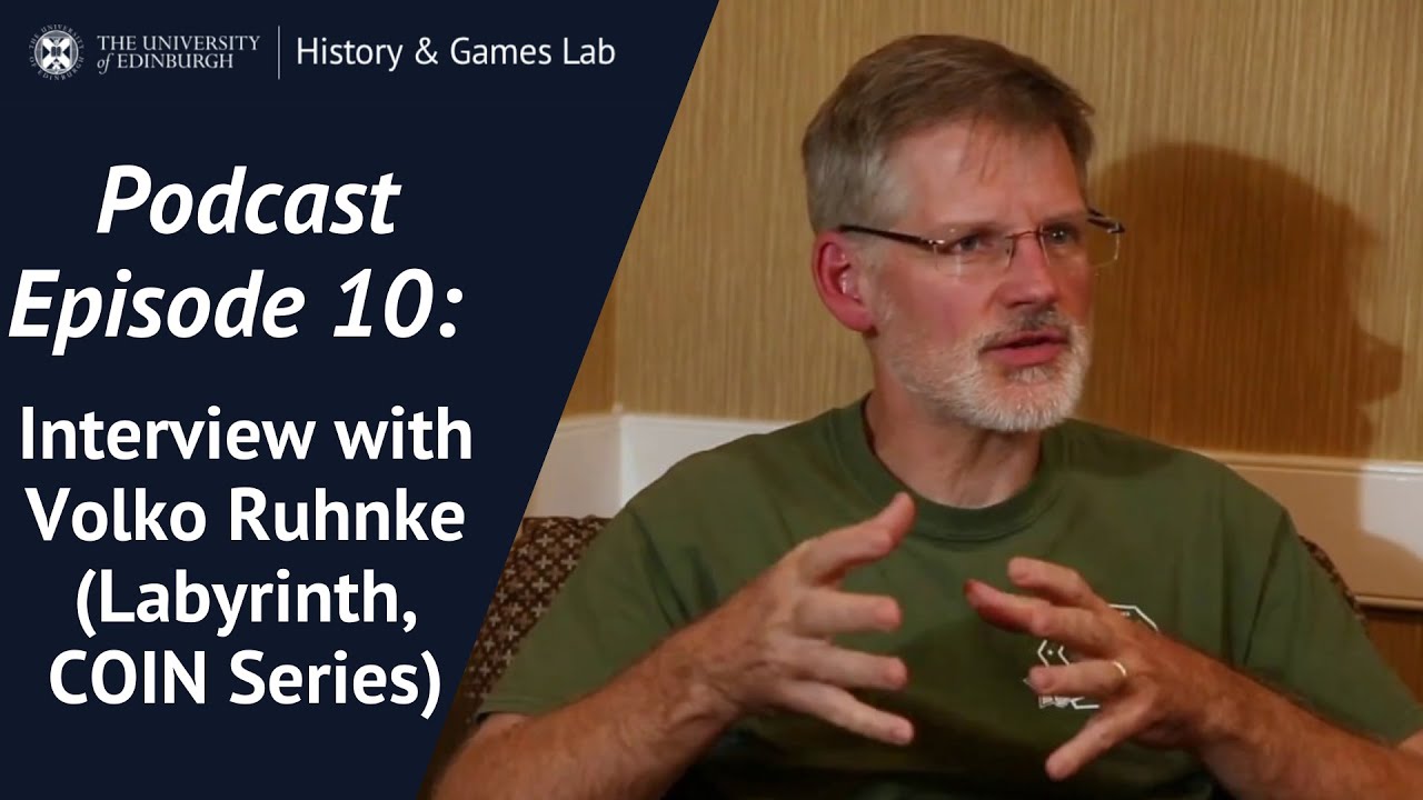 History & Games Lab Podcast Episode 10: Interview with Volko Ruhnke ...