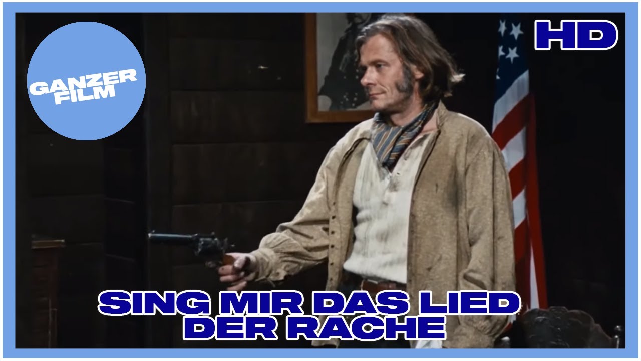 Sing mir das Lied der Rache | HD | Western | Ganzer Film auf Deutsch ...