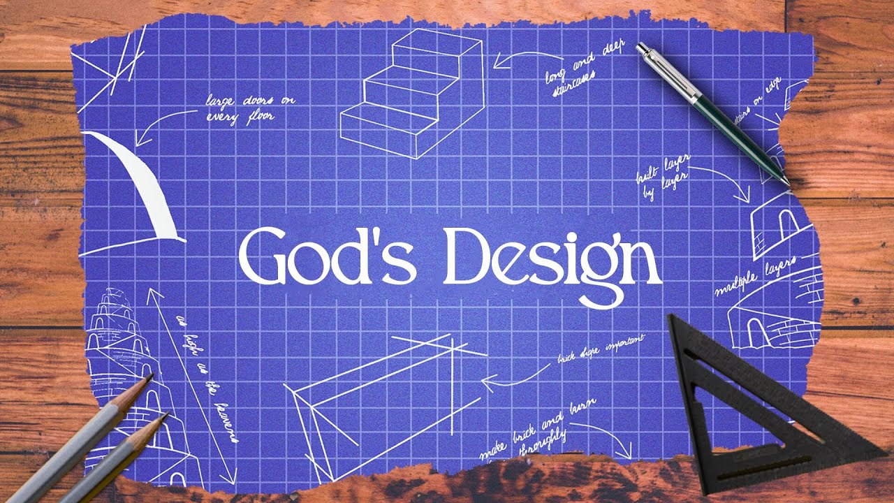 Sunday, September 24th - "God's Design" Week 3 - "God's Design for ...