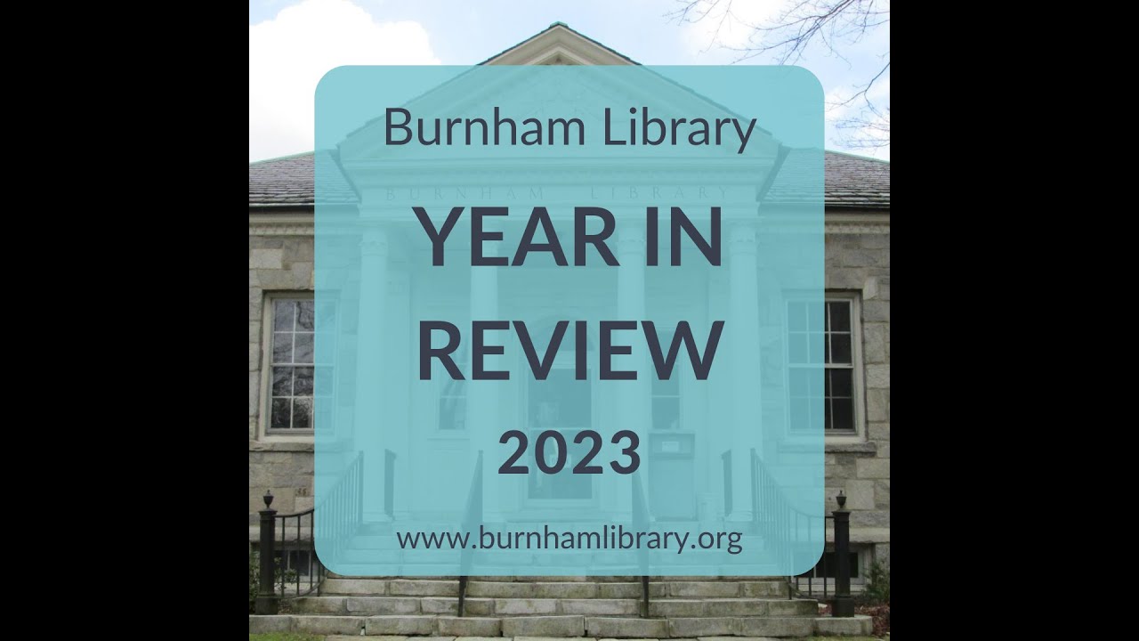 Burnham Library: Year in Review 2023 - YouTube