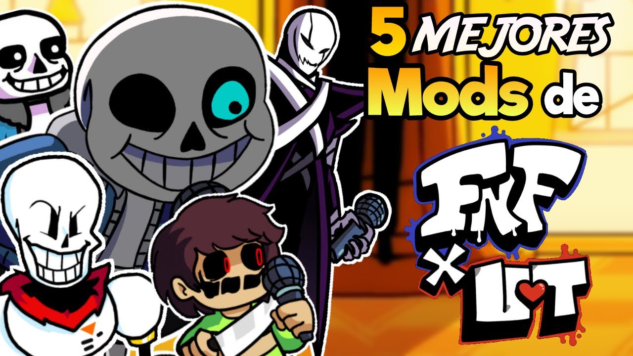 TOP 5 MEJORES MODS DE UNDERTALE EN FRIDAY NIGHT FUNKIN!! - YouTube