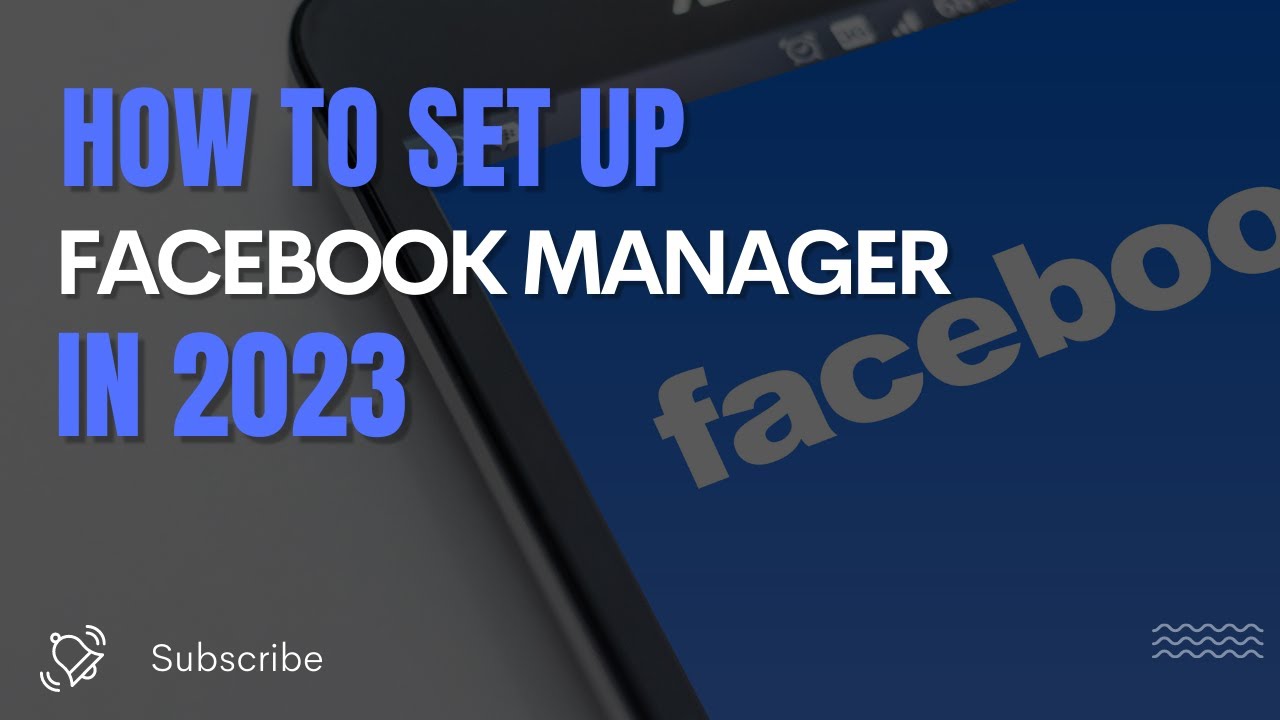 How to set up a Facebook (Meta) Business Manager Account... and a quick tour of its ...