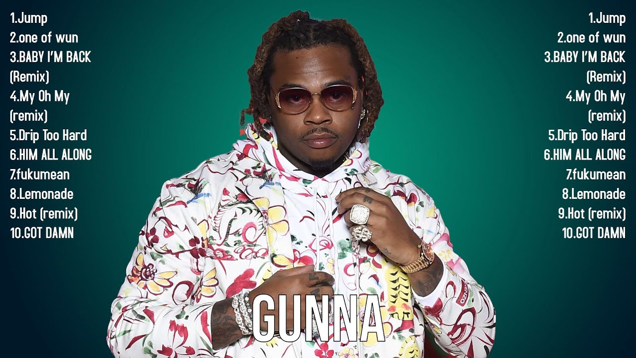 Best of Gunna 2025 Playlist All the Latest Hits in One Video - YouTube
