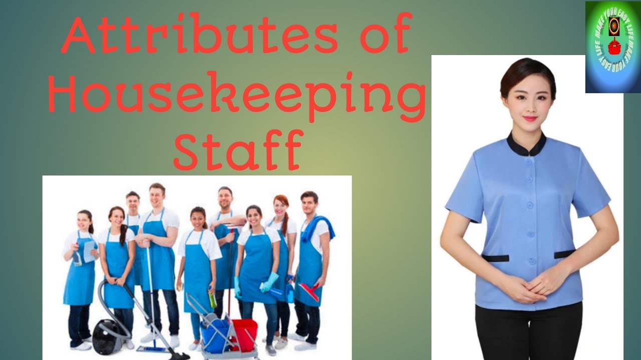 Personal Attributes of Housekeeping Staff - YouTube