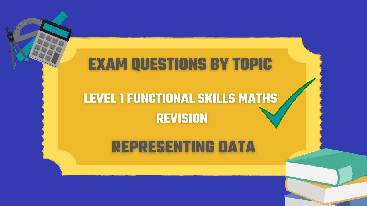 Representing Data Exam Questions. Revise for your Level 1 Functional ...