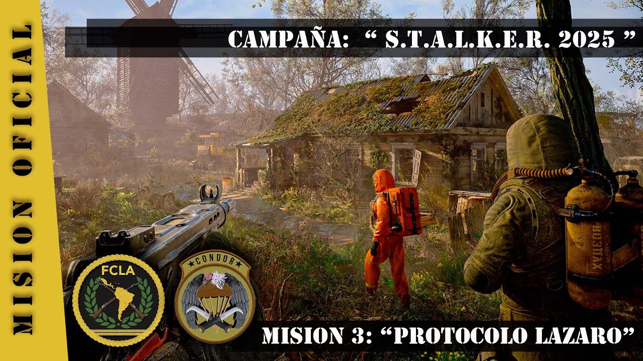 ARMA 3 - FCLA - Stalker 2025 - Misión 3 PROTOCOLO LAZARO - YouTube