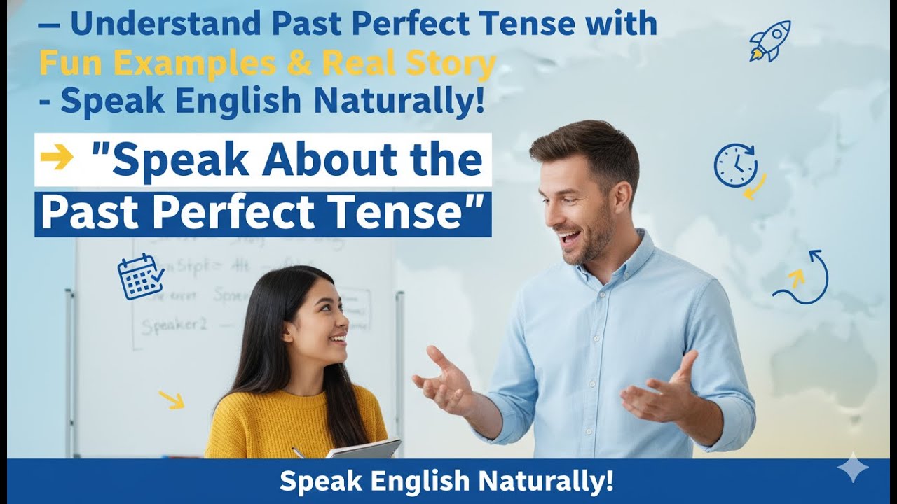 Master Past Perfect Tense | Learn English with Fun Stories & Easy ...