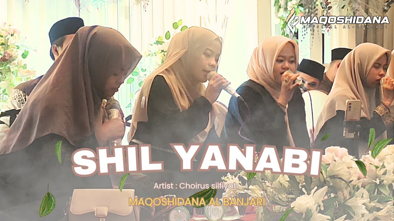 SHIL YANABI x WULIDAL HABIB || Maqoshidana || Choirus Silfiyah - YouTube