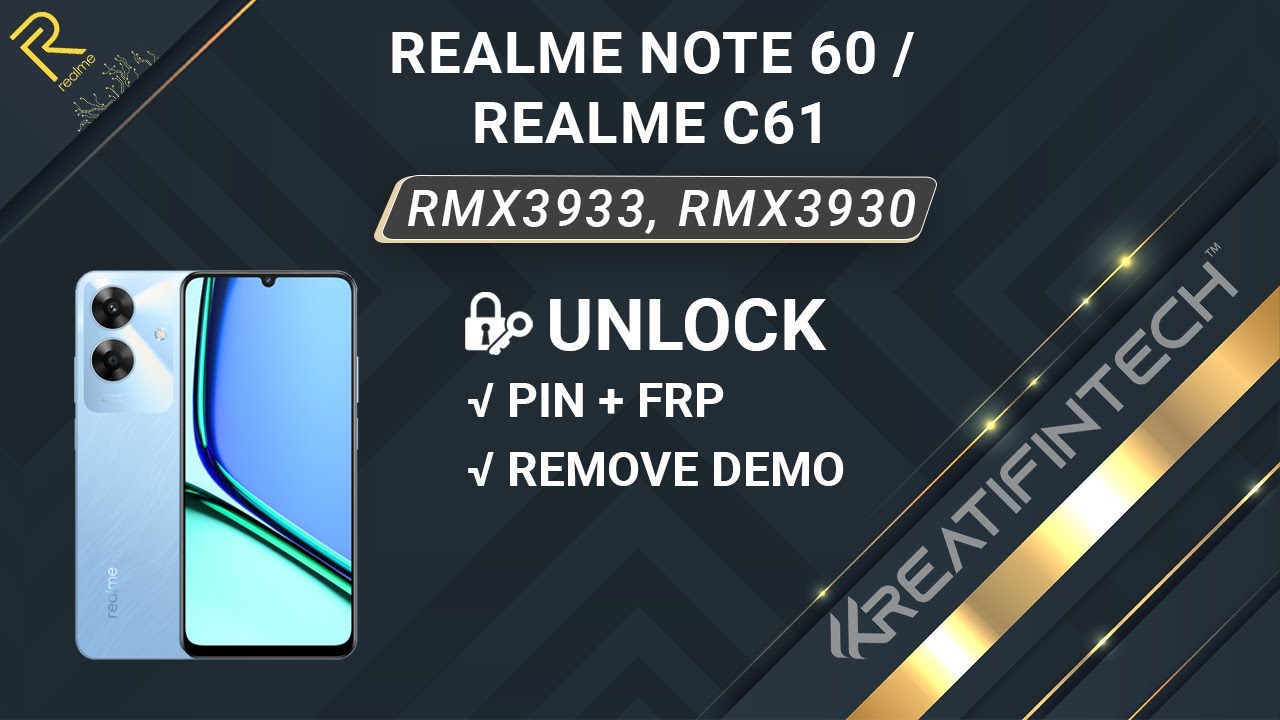 Realme Note 60 / Realme C61 (RMX3933, RMX3930) UNLOCK PIN | POLA | FRP ...