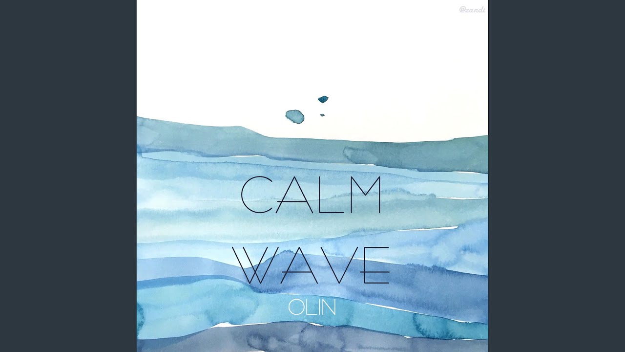 Calm Wave - YouTube