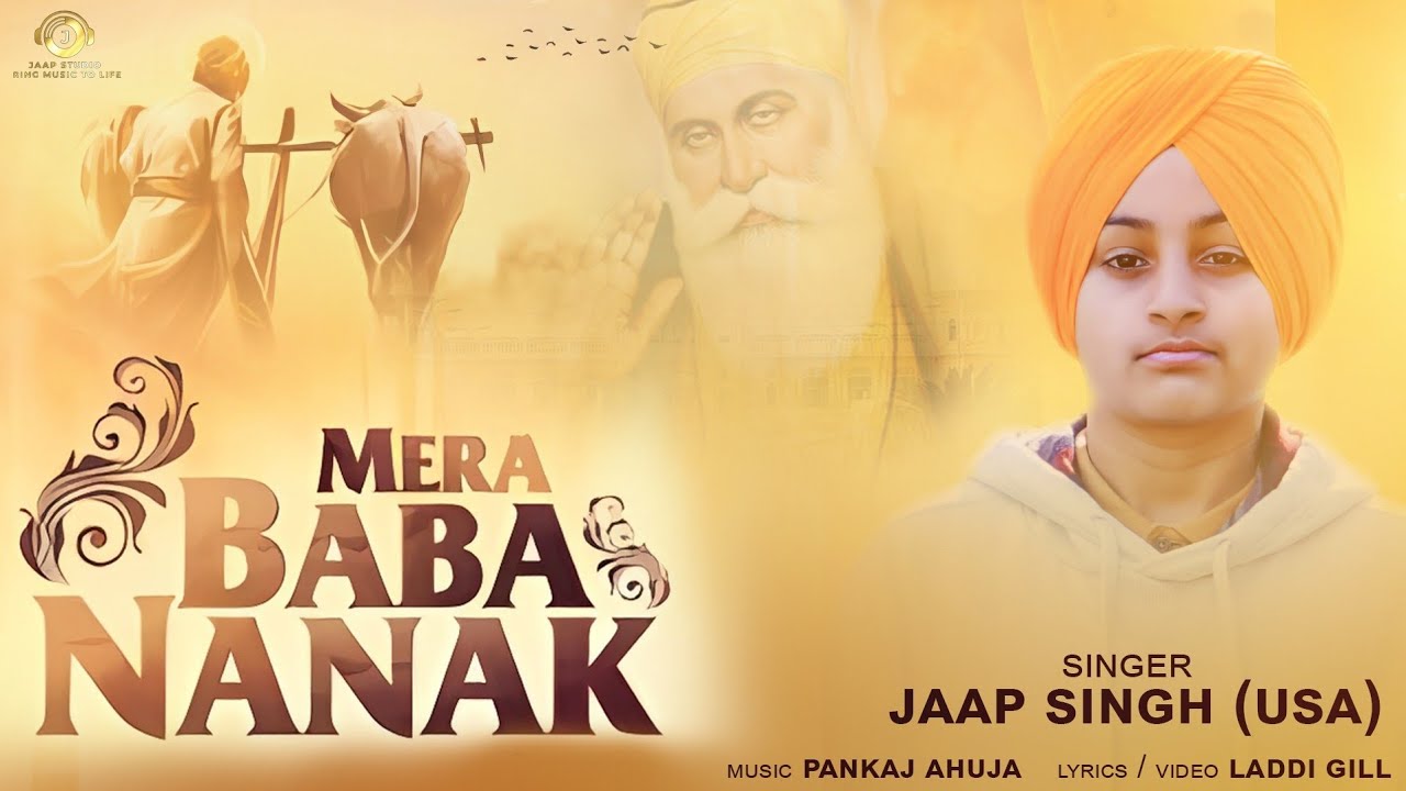 Mera Baba Nanak ( Official Video ) Jaap Singh USA ( Latest punjabi Song ...