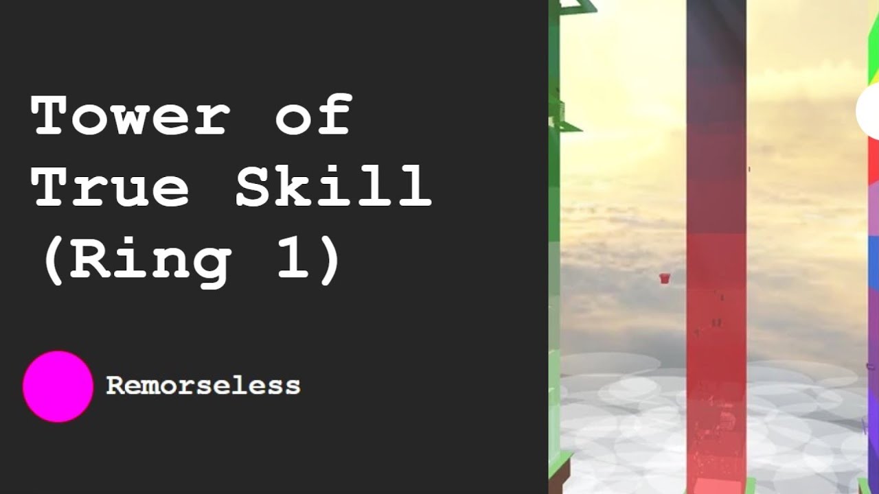 Tower of True Skill Commentary (Baseline Remorseless) - YouTube