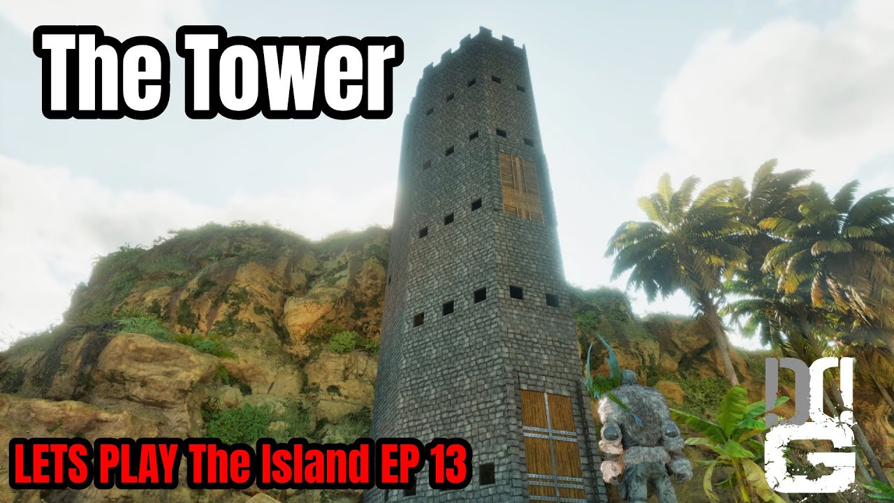We BUILD a GIANT TOWER - Ark Ascended - The Island - EP 13 - YouTube