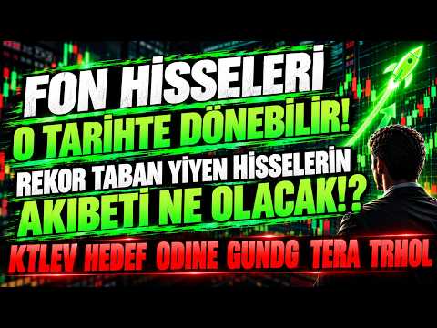 FON HİSSELERİ TAŞIYANLAR İÇİN DÖNÜŞ BU HABERLER OLACAK! TASVİYE SÜRECİ NEDİR? BİZİ NE BEKLİYOR?