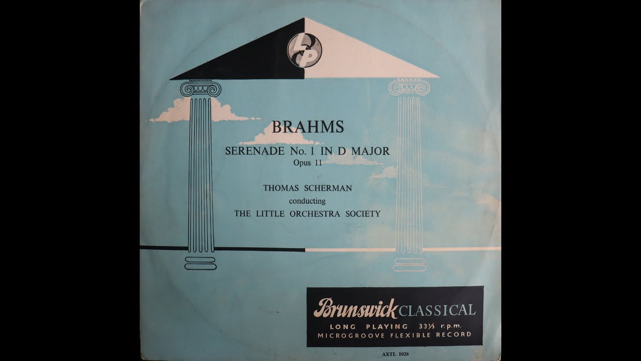 Brahms - Serenade No. 1 In D Major - Thomas Scherman, Little Orchestra ...