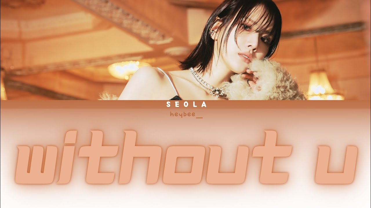 [@WJSNofficial ] SEOLA - 'WITHOUT U' Easy Lyrics Translate Indonesia ...