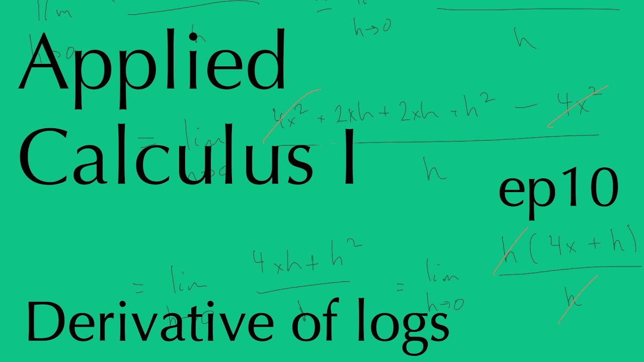 Applied Calculus 1 ep10: Derivative of logs (Mar 12, 2024) - YouTube