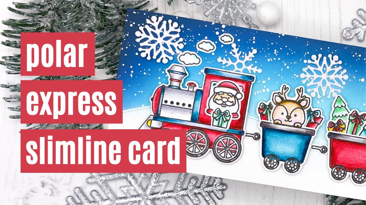 Polar Express Slimline Christasmas Card with Sunny Studio Stamps - YouTube