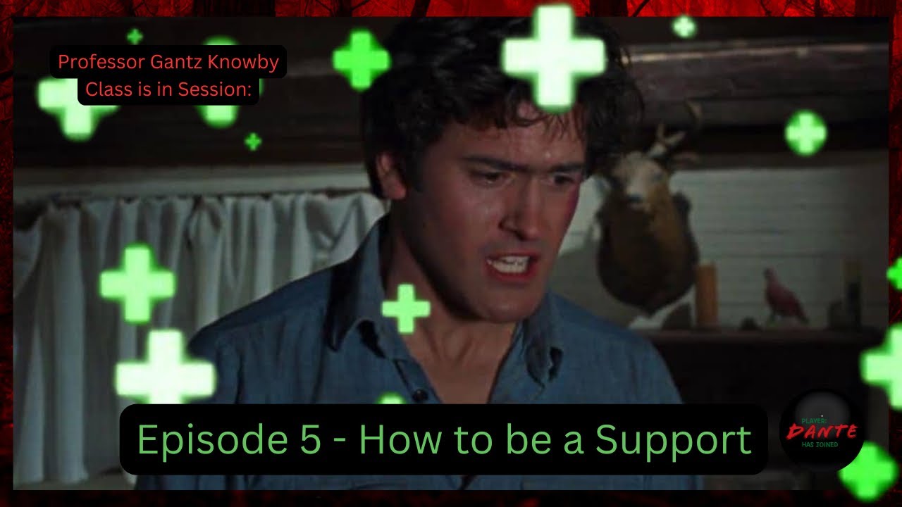 Professor Gantz Knowby - Ep5.0: How to play Support - YouTube