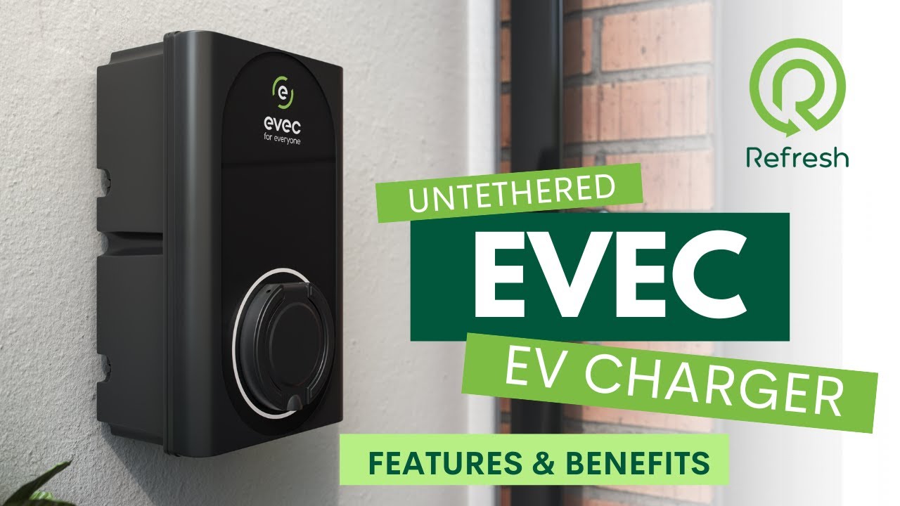 EVEC EV Charger - Features & Benefits | Refresh NI - EV Install ...