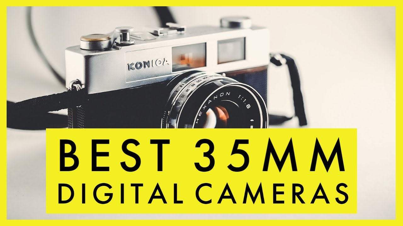 Best 35mm Digital Camera in 2021 - YouTube