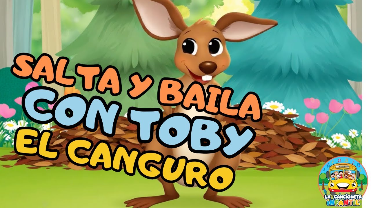 Toby, el Canguro Saltarín 🦘 | Canción Infantil con Rima y Diversión ...