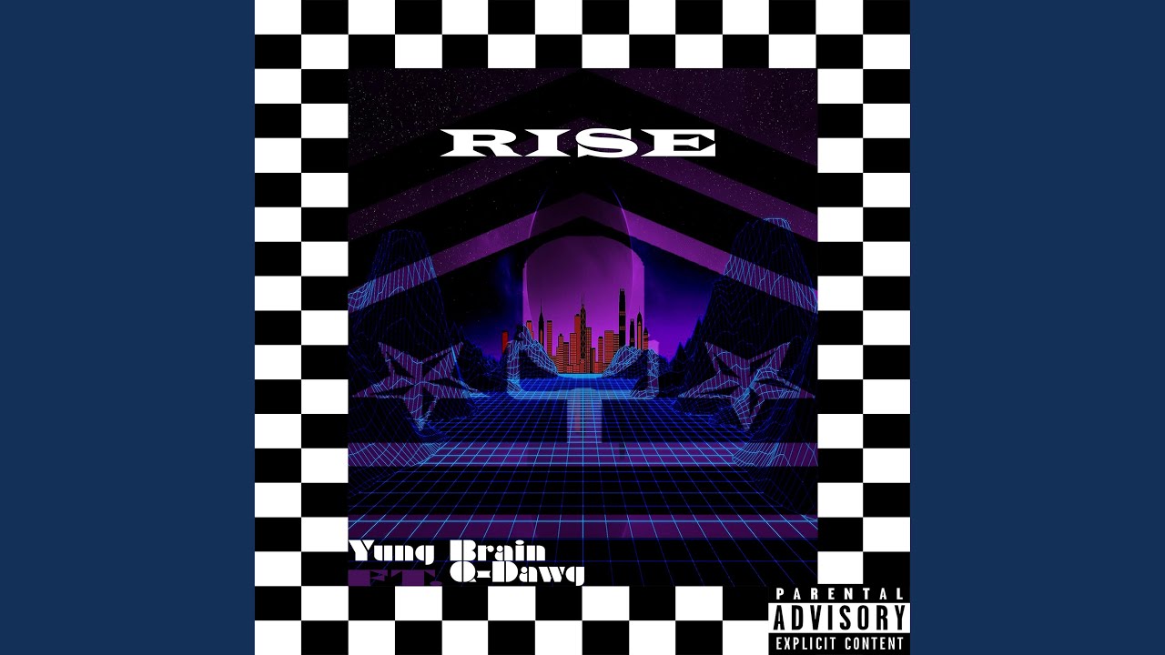 Rise (feat. Q-Dawg) - YouTube