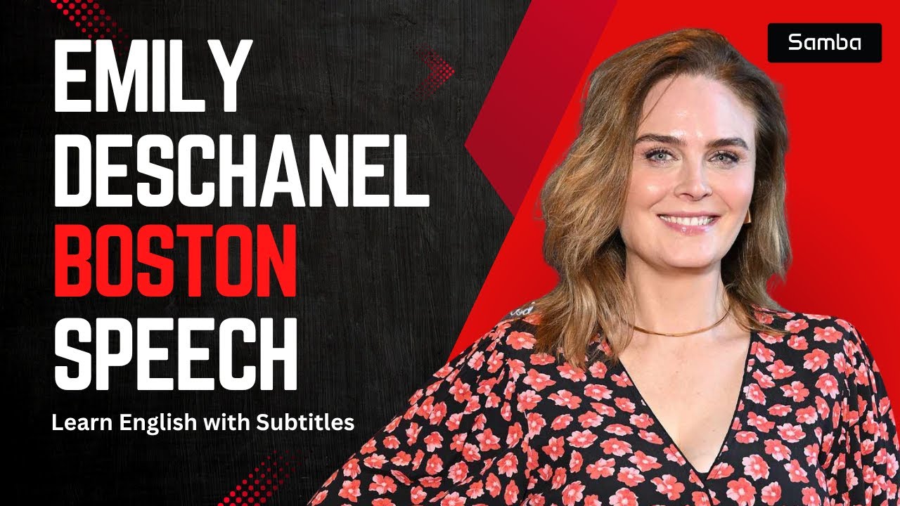 Learn English with Emily Deschanel's Inspiring Speech | Boston ...
