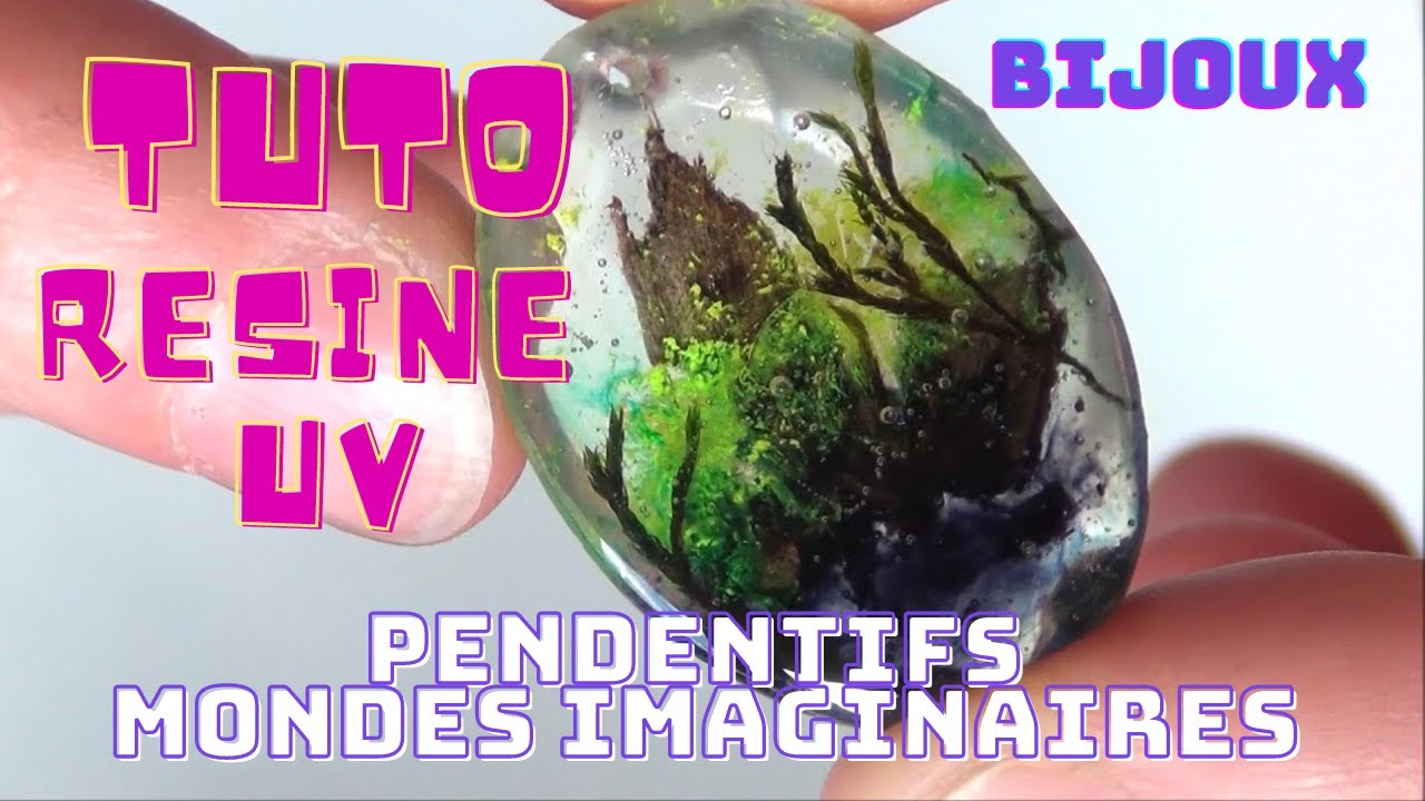 COMMENT FAIRE UN BIJOUX EN RESINE UV PENDENTIFS BIJOUX MONDE IMAGINAIRE ...
